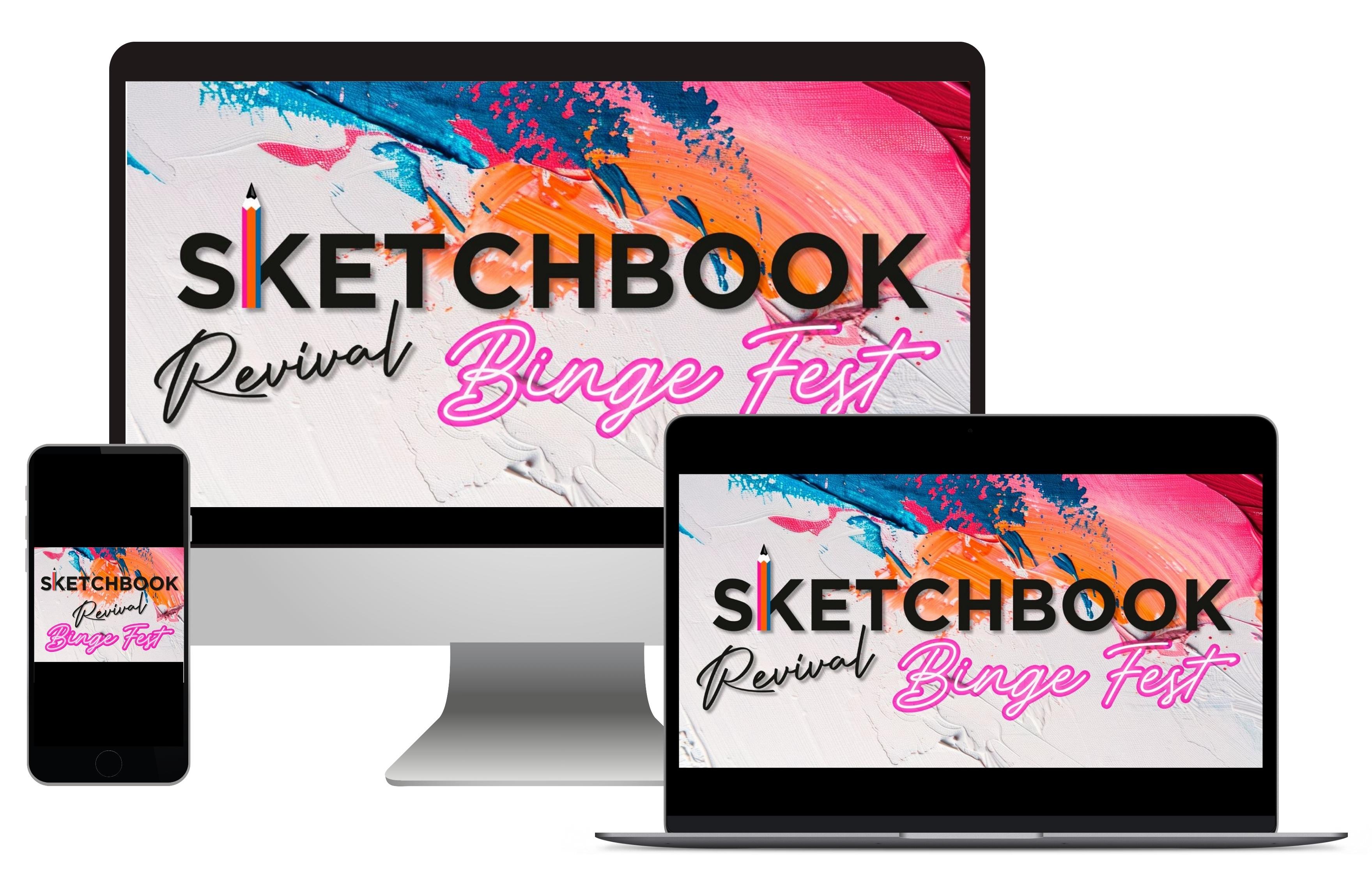 Welcome to the Sketchbook Revival Binge Fest!