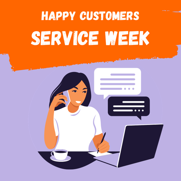 Happy Customer Service Week