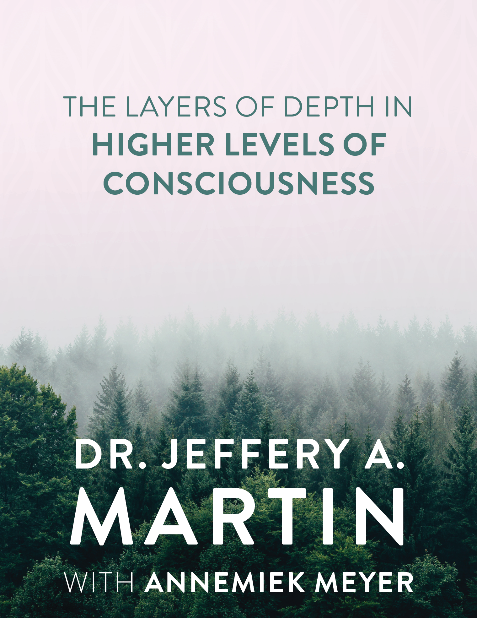 The Layers of Depth In Higher Levels of Consciousness Book – Hesychia ...
